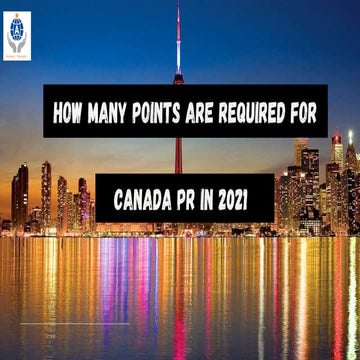 How Many Points are Required for Canada PR in 2021 | PDF | Education