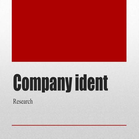 Company ident research | PPTX