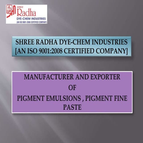 SHREE RADHA DYE-CHEM INDUSTRIES | PPT