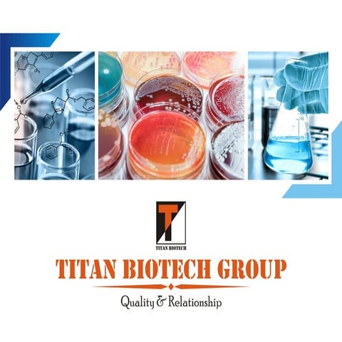 Titan Biotech Ltd | Titan Media | Manufacturer | Exporter | PPT