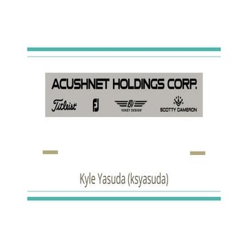 Company presentation - Acushnet Holdings Corp. | PDF | Golf | Sports