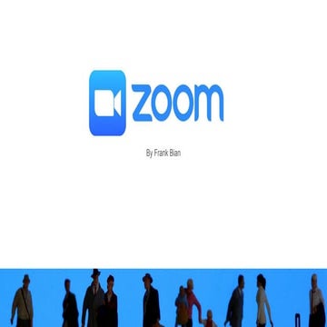 Company Preso - Zoom - Frank Bian | PPT