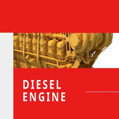 Understanding Diesel Engine: Working, Components, and Benefits | PPTX