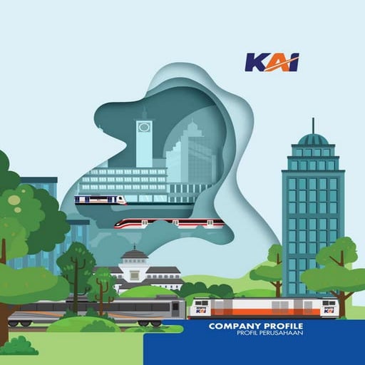 PT Kereta Api Indonesia Company Profile 2022 | PDF
