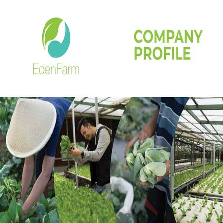 Company profile Eden Farm | PDF | Agriculture | Industries