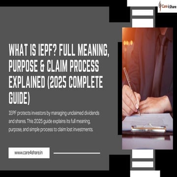 What is IEPF? Full Meaning, Purpose & Claim Process Explained (2025 ...