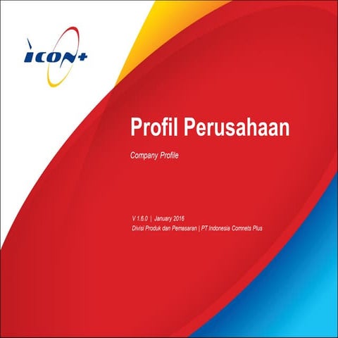 Profil Perusahaan Company Profile ICON PLUS | PPT