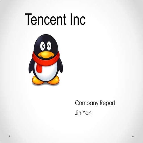 Tencent Company report | PPTX
