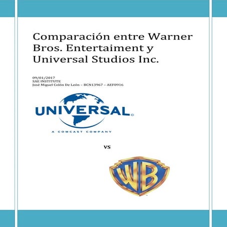 Comparación entre Warner Bros y Universal Studios. | PDF