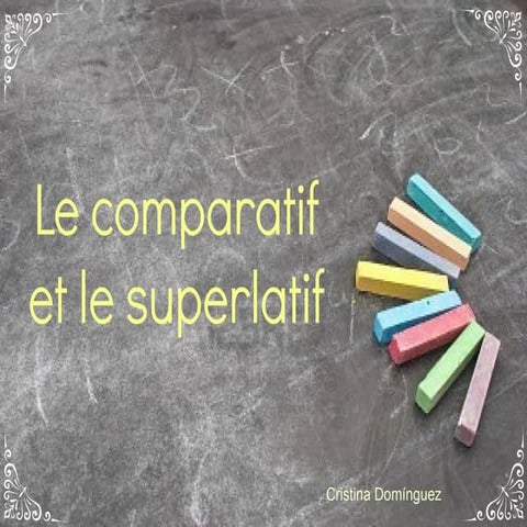 Comparatif et superlatif | PPT
