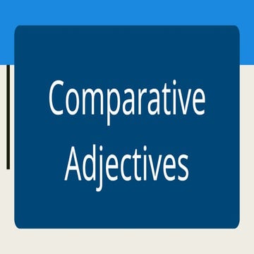 Comparative-Adjectives-PowerPoint-Lesson.pptx
