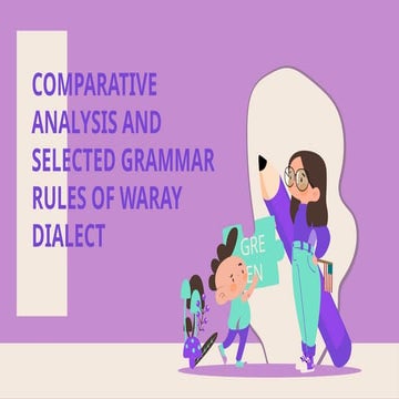 Comparative-Analysis-and-Selected-Grammar-Rules-of-Waray-Dialect.pptx