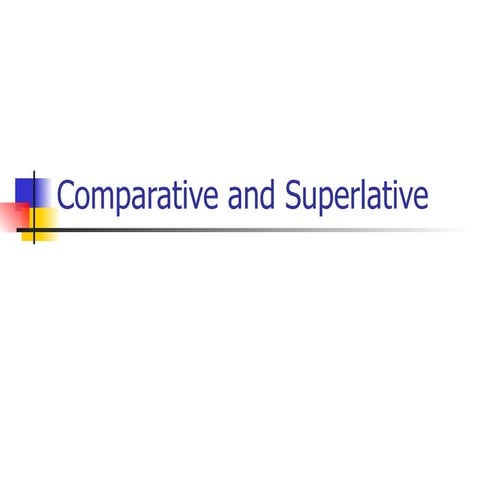Comparative And Superlative | PPT