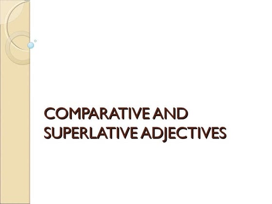 Comparative superlative | PPT