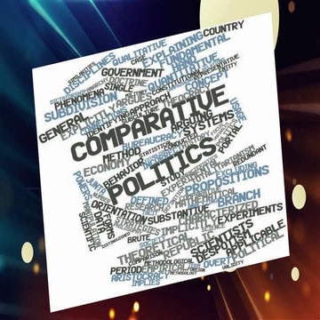 Comparative Politics its give us overview | PPTX | Political Issues ...