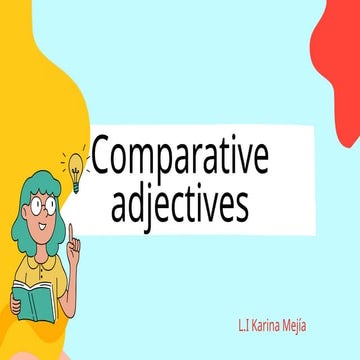 Comparative Adjectives - Adjetivos comparativos | PPTX