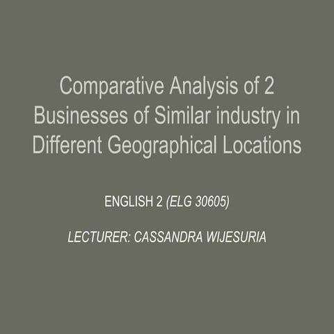 Comparative analysis of 2 businesses of similar industry in different ...