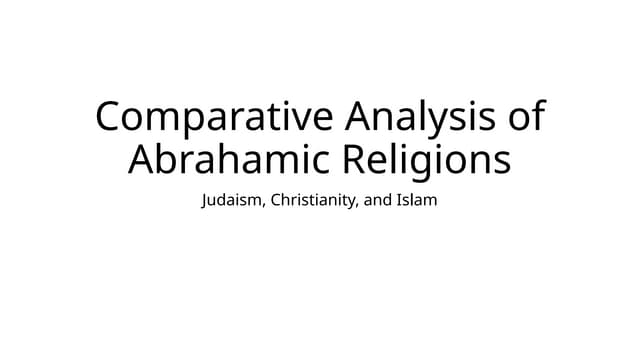 Comparative analysis of Judaism, Christianity, and Islam.pptx