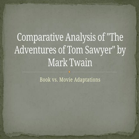 Comparative_Analysis_Tom_Sawyer_Book.pptx