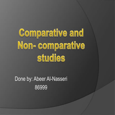 Comparative and non comparative studies | PPT