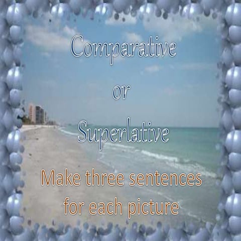 Comparative and superlative activities 2 | PPT