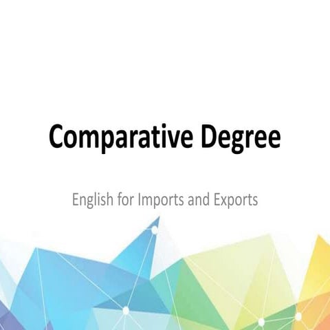 Comparative Degree.pptx | Commodities | Economy