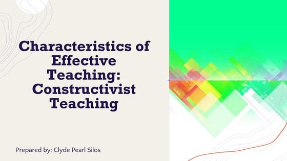 CONSTRUCTIVISM IN TEACHING - PPT | PPT