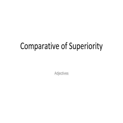 Comparative of superiority 97 | PPT