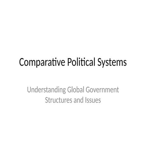 Comparative government (Political structure and issues) | PPT