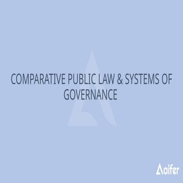 Comparative Public Law and systems of Governance .pptx