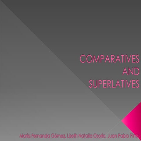 Comparatives and superlatives | PPT