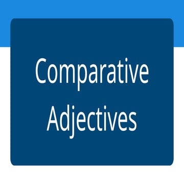 comparatives-adjectives-grammar-guides_139464.pptx
