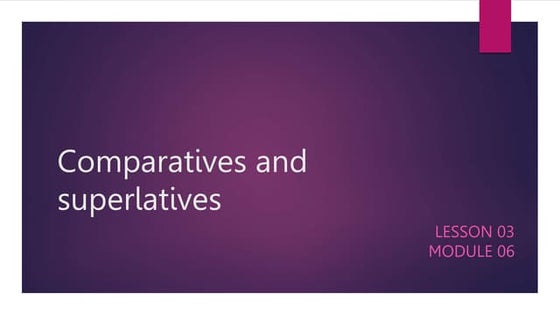 Unit 7.1pptx [comparatives].pptx