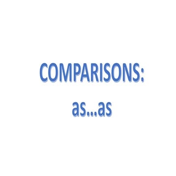 Comparatives as as | PPTX
