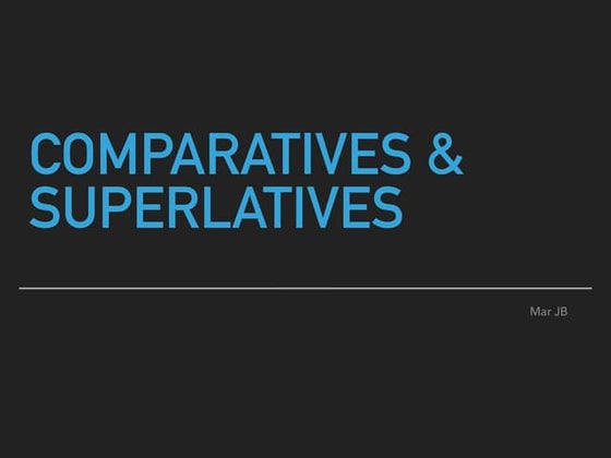 Comparatives | PPT
