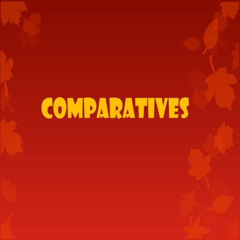 Comparatives & Superlatives | PPT