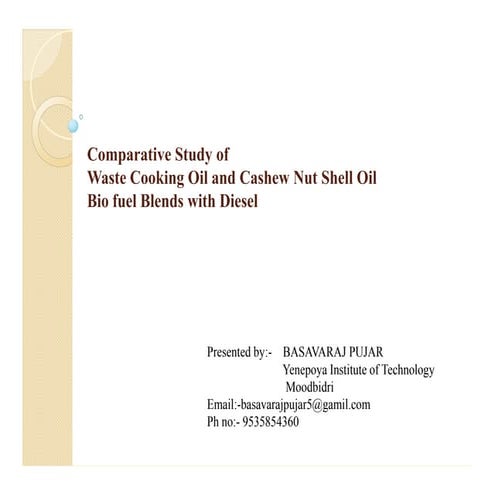 Comparative Study of Waste Cooking Oil and Cashew Nut Shell Oil Bio ...