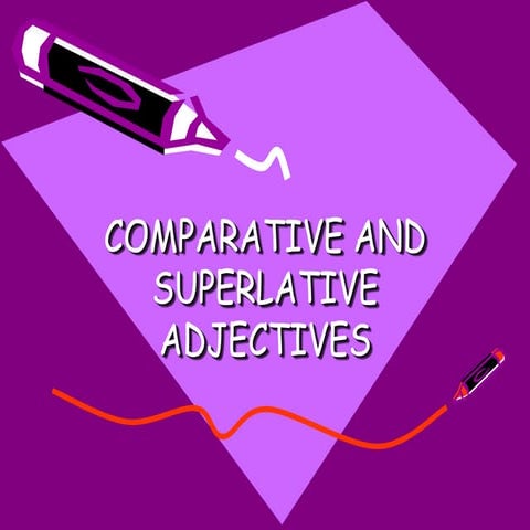 comparative_superlative adjective class 9 mts ppt.pdf