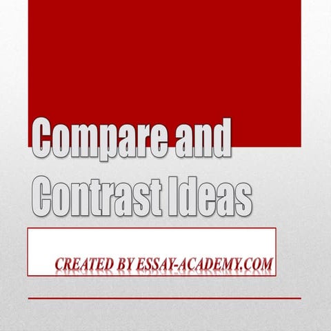 Compare and contrast essay ideas | PPT