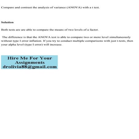 Compare and contrast the analysis of variance (ANOVA) with a t test..pdf