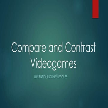 Compare and contrast videogames | PPTX