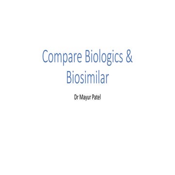 Comparision biologics & biosimilar | PPTX