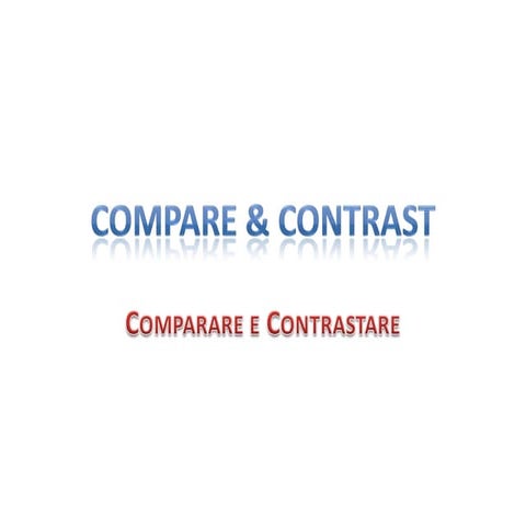 Compare & contrast | PPT