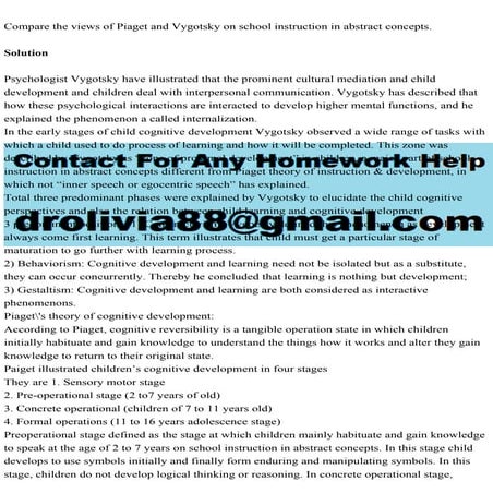 Compare the views of Piaget and Vygotsky on school instruction in ab ...