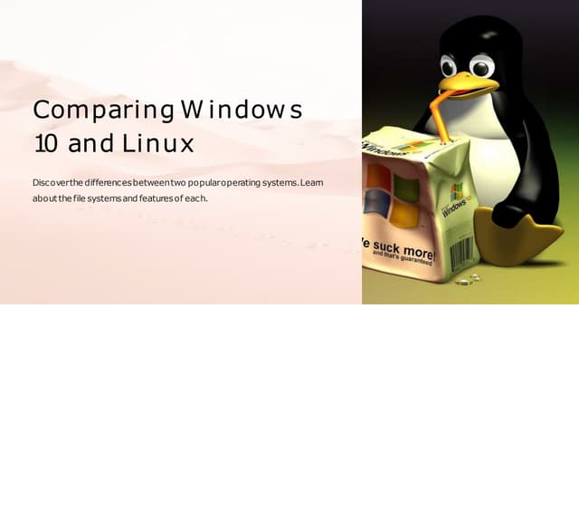 Comparing Windows 10 And Linux 1pptx