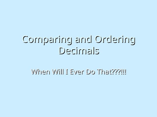 Comparing and Ordering Decimals | PPT