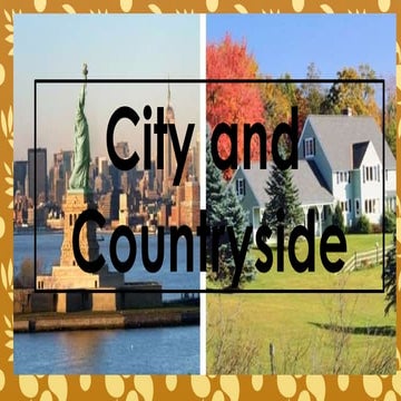 comparing places.pptx- ESL LESSON- THE CITY AND THE COUNTRY SIDE | PPTX