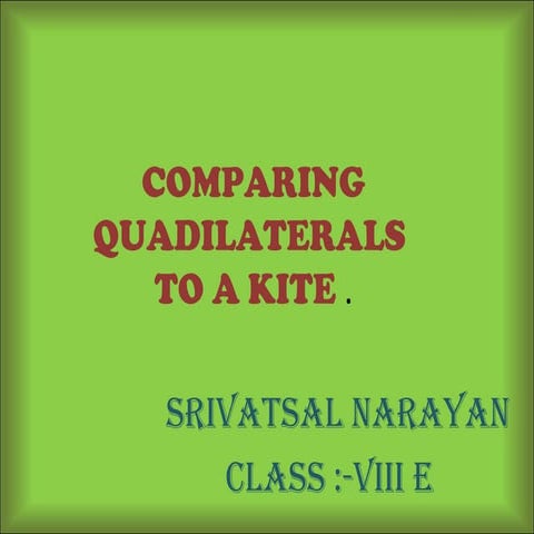 Solving problems involving a KITE (Grade 9).pptx