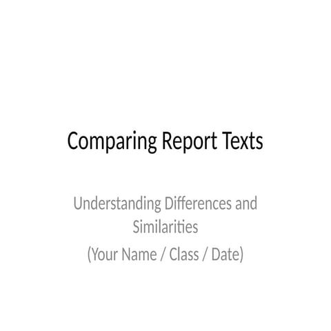 Comparing_Report_Texts with other text.pptx