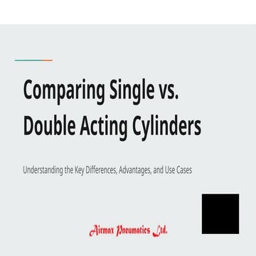 Single vs. Double Acting Cylinders: Key Differences & Applications in ...